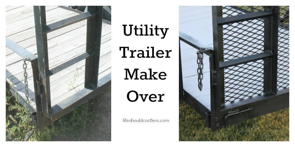 Utility Trailer Make Over/Revamp - Life Should Cost Less