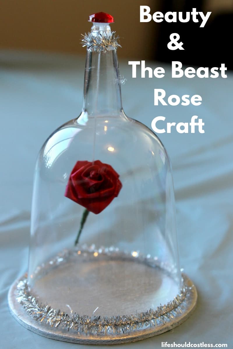 Beauty And The Beast Rose Craft - Life Should Cost Less