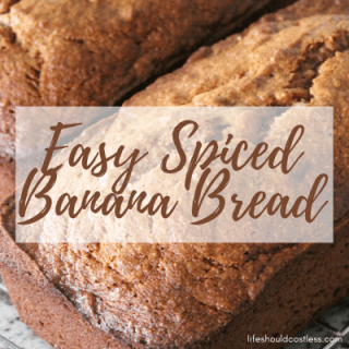 Best Banana Spice Bread Recipe - Life Should Cost Less