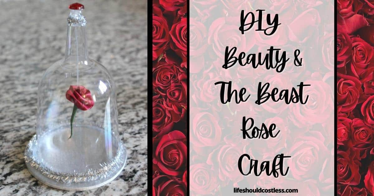 DIY Beauty And The Beast Rose Craft (video) - Life Should Cost Less