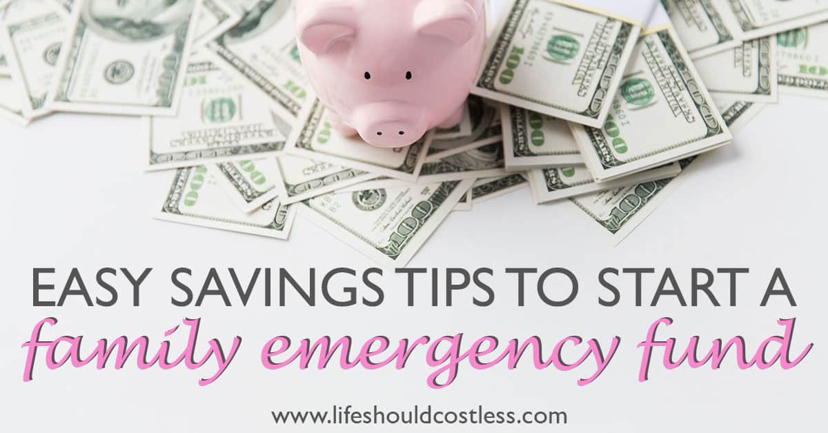 Easy Savings Tips to Help Create an Emergency Fund for Your Family