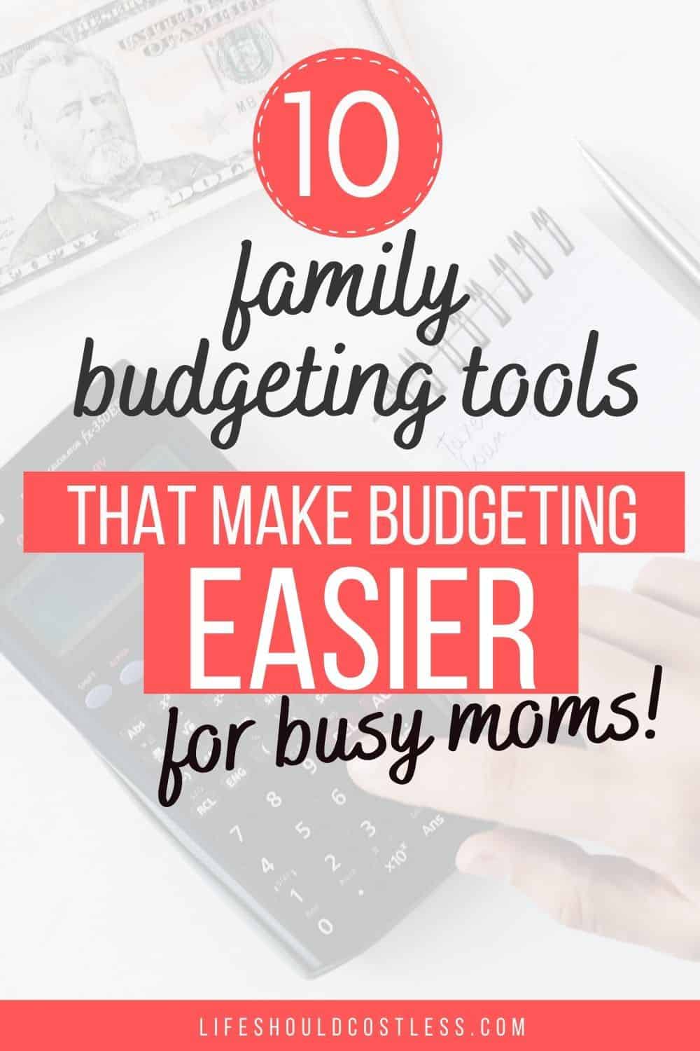 10 Budgeting Tools For Families - Life Should Cost Less