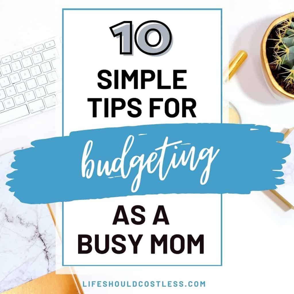 10 Simple Tips for Family Budgeting
