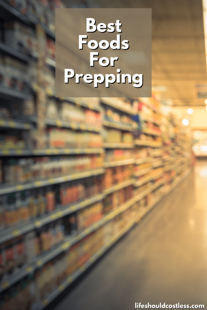 Best Foods For Prepping - Life Should Cost Less