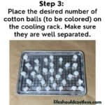 How To Dye Cotton Balls (Video) - Life Should Cost Less