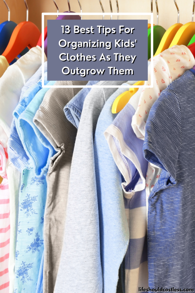 13 Best Tips For Kids Clothes Storage - Life Should Cost Less